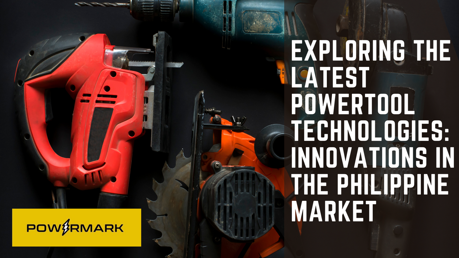 Exploring the Latest Powertool Technologies: Innovations in the Philip ...