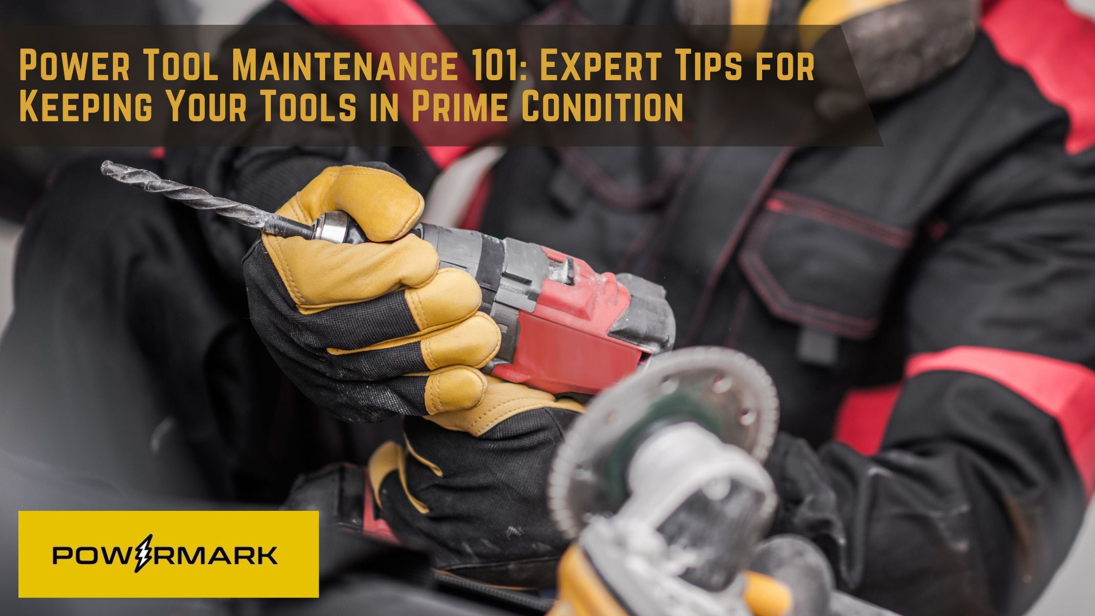 Power Tool Maintenance 101: Expert Tips for Keeping Your Tools in Prim ...